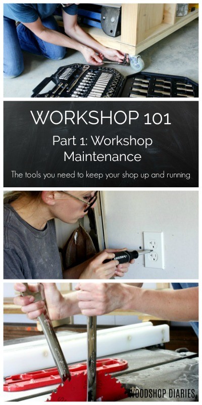 Workshop 101 Part 1-Workshop Maintenance {Top 4 Routine Maint. Tasks}