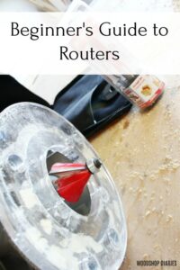 Router Guide for Beginner Woodworking--Everything You Need to Know!