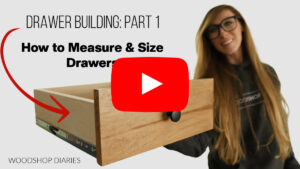 How to Measure and Size Drawers | WITH VIDEO