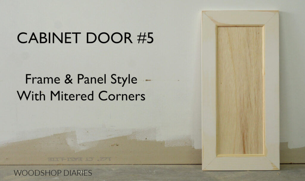 7 Ways To Build a Cabinet Door | for EVERY Skill Level