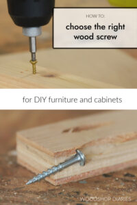 Choosing What Screw to Use for DIY Furniture Projects